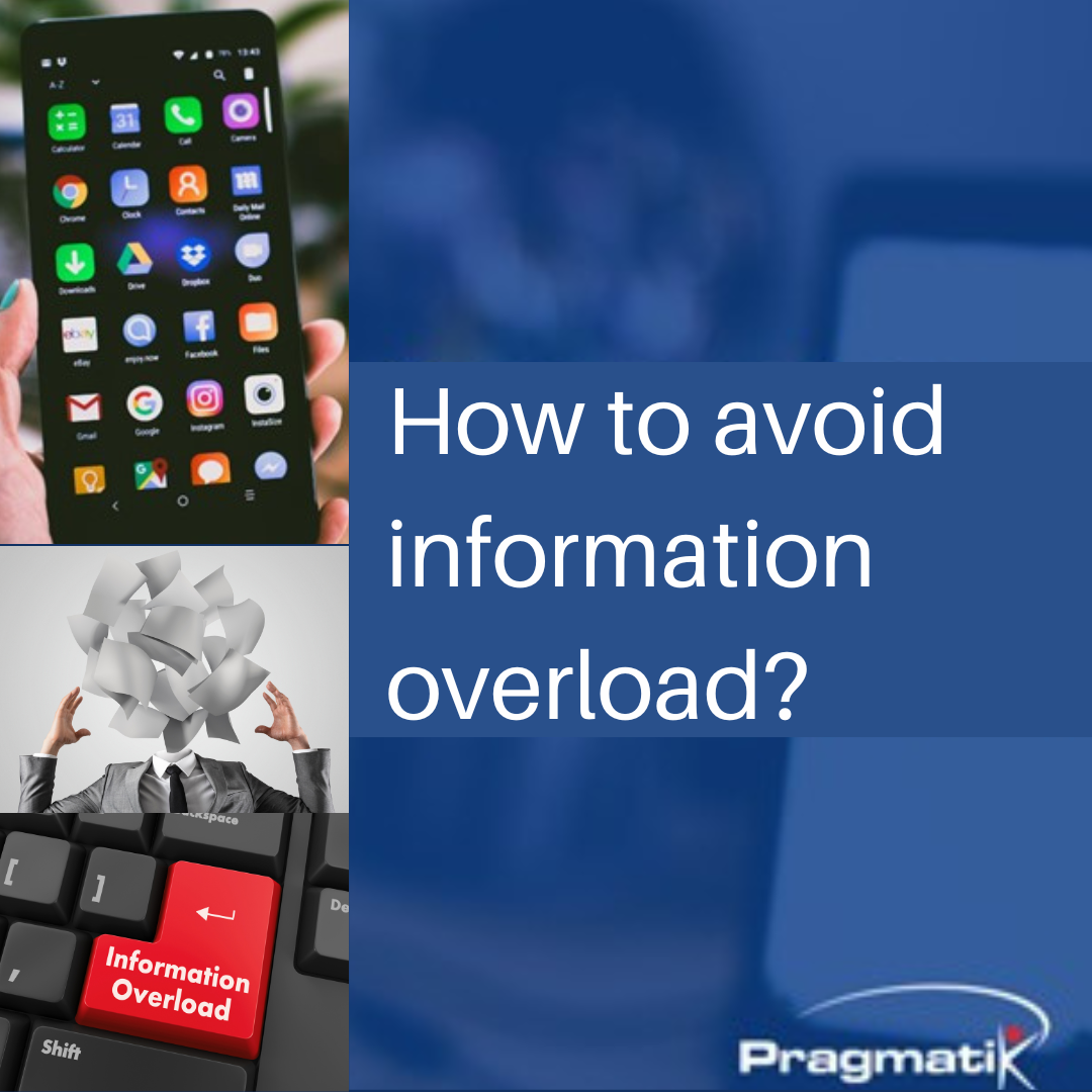 Information Overload | Pragmatik